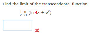 Solved Find the limit of the transcendental function. | Chegg.com