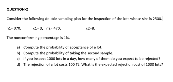 Solved Consider the following double sampling plan for the | Chegg.com