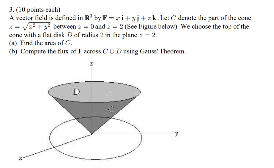 Solved 3. (10 points each) A vector field is defined in R3 | Chegg.com