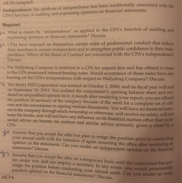 AICPA (adapted) Independence) The attribute of | Chegg.com
