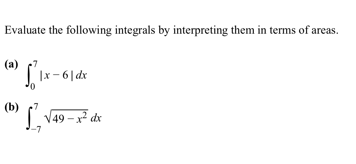 Solved Evaluate the following integrals by interpreting them | Chegg.com