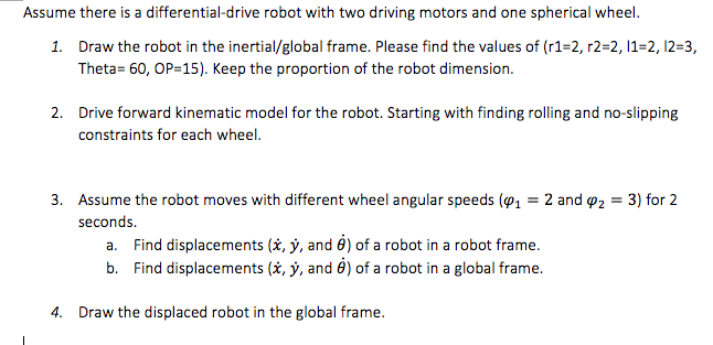 Assume there is a differential-drive robot with two | Chegg.com