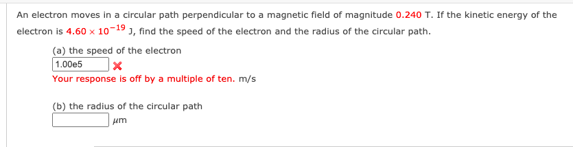 Solved An electron moves in a circular path perpendicular to | Chegg.com