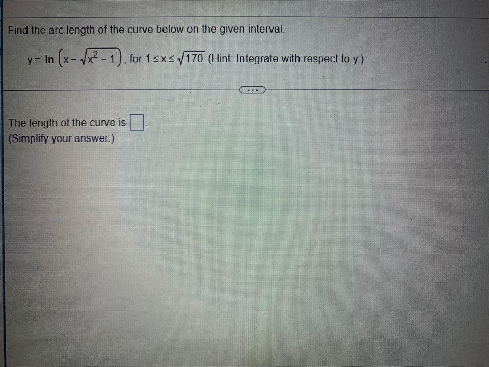 [Solved]: Find the arc length of the curve below on the gi