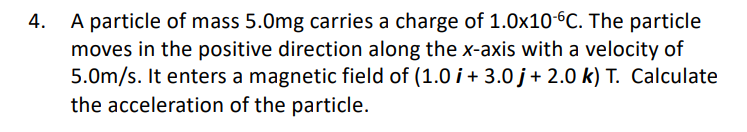 Solved A particle of mass 5.0mg carries a charge of | Chegg.com