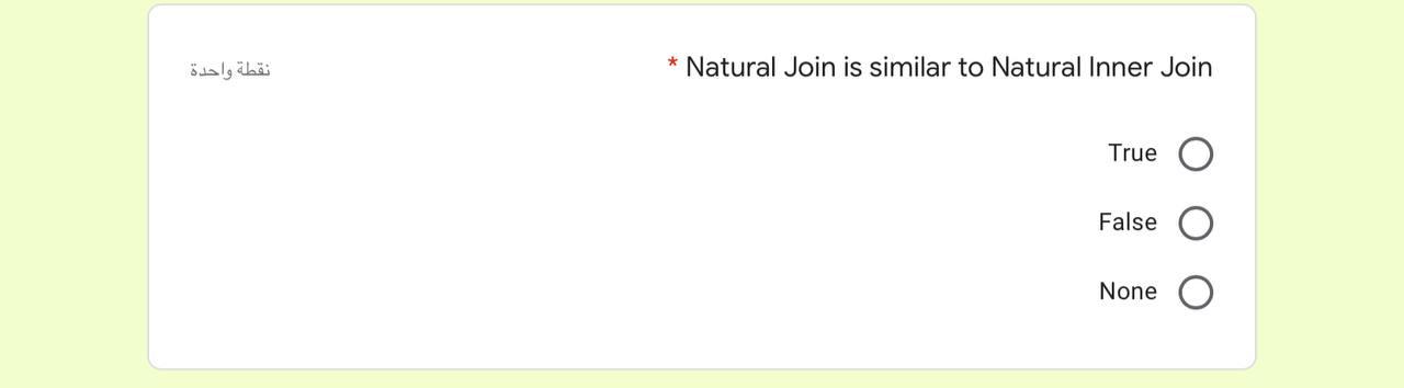 Solved نقطة واحدة Natural Join is similar to Natural Inner | Chegg.com