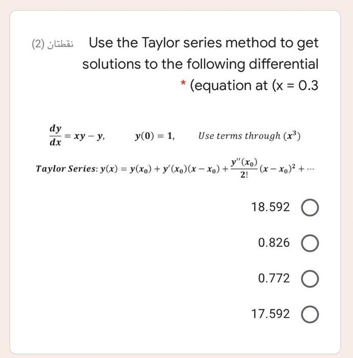 Solved (2) jäbä Use the Taylor series method to get | Chegg.com
