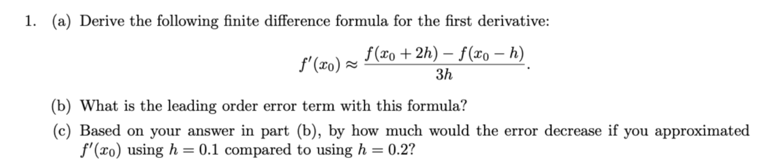 Solved 1. (a) Derive the following finite difference formula | Chegg.com