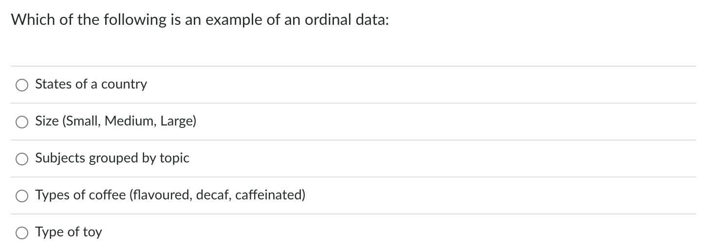 Solved Which of the following is an example of an ordinal | Chegg.com