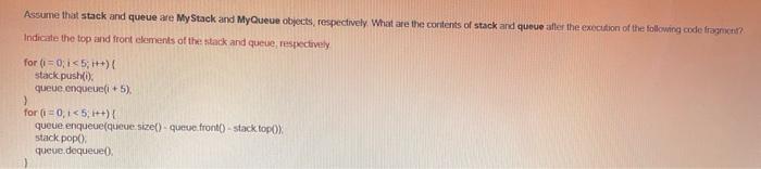 Solved Consider the following definitions of MyStack and | Chegg.com