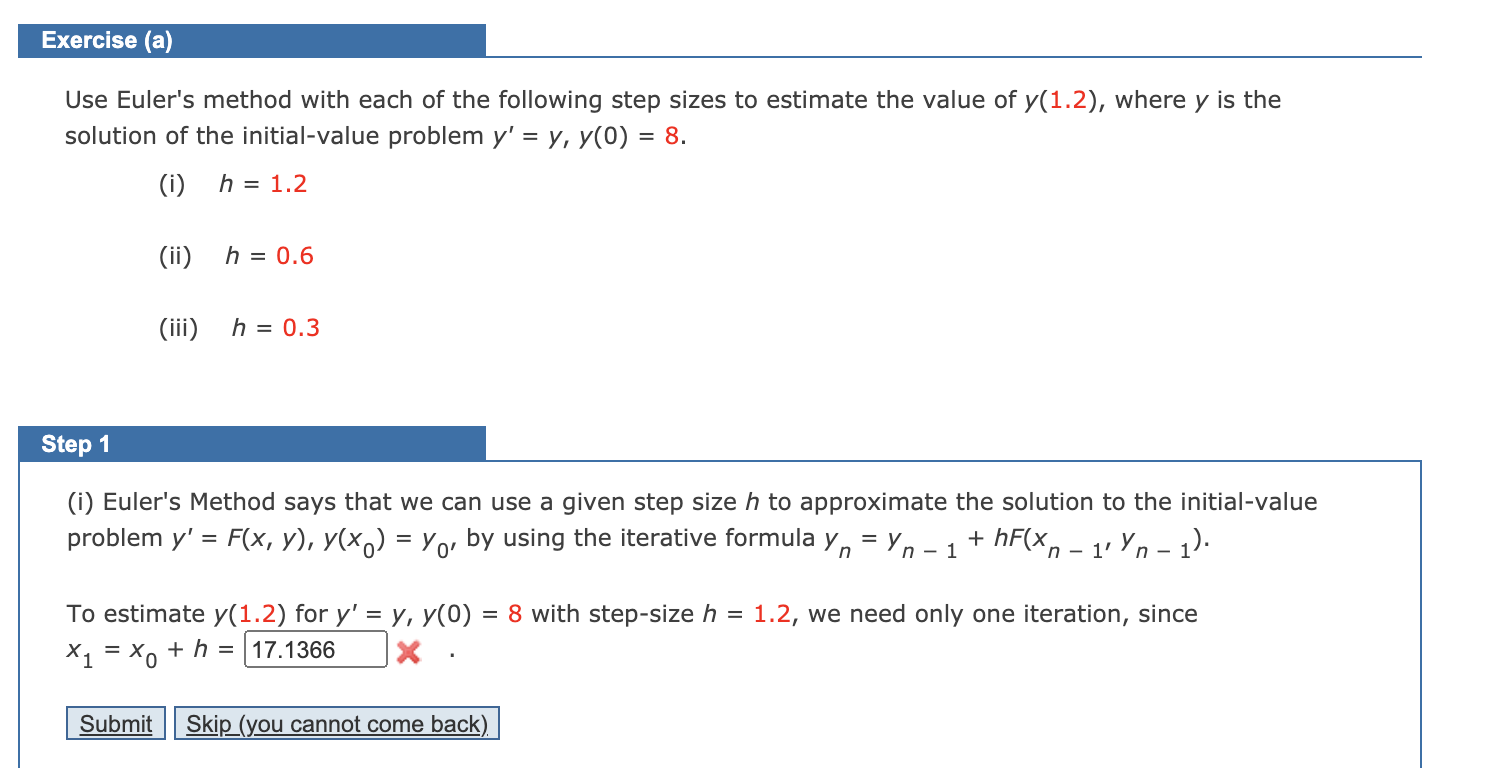 Solved Use Euler's method with each of the following step | Chegg.com