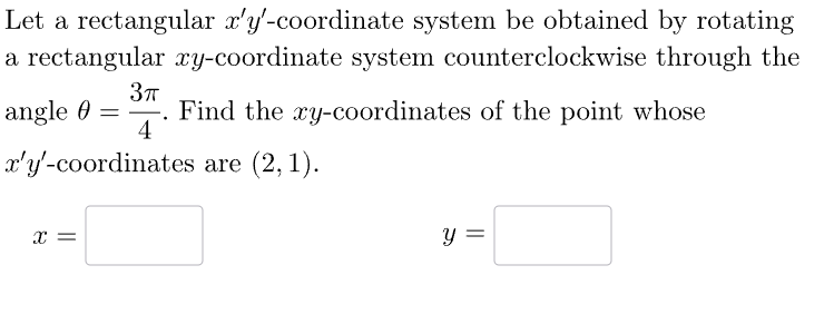[Solved]: Let a rectangular x^(')y^(')-coordinate sy