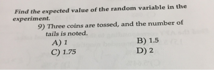 Solved Find the expected value of the random variable in the | Chegg.com