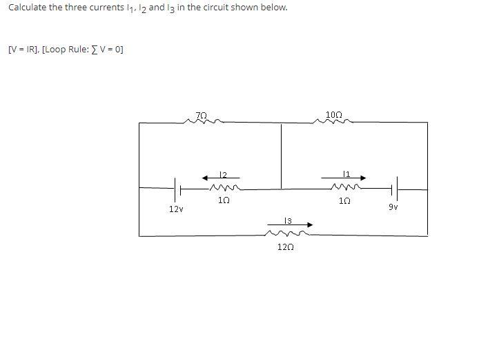Solved Calculate the three currents 19, 12 and 13 in the | Chegg.com