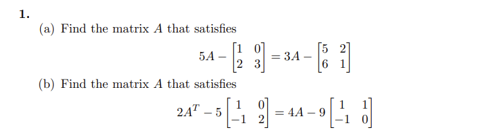 Solved (a) Find the matrix A that satisfies | Chegg.com