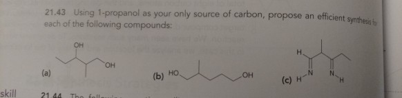 Solved 21.43 Using 1-propanol as your only source of carbon, | Chegg.com