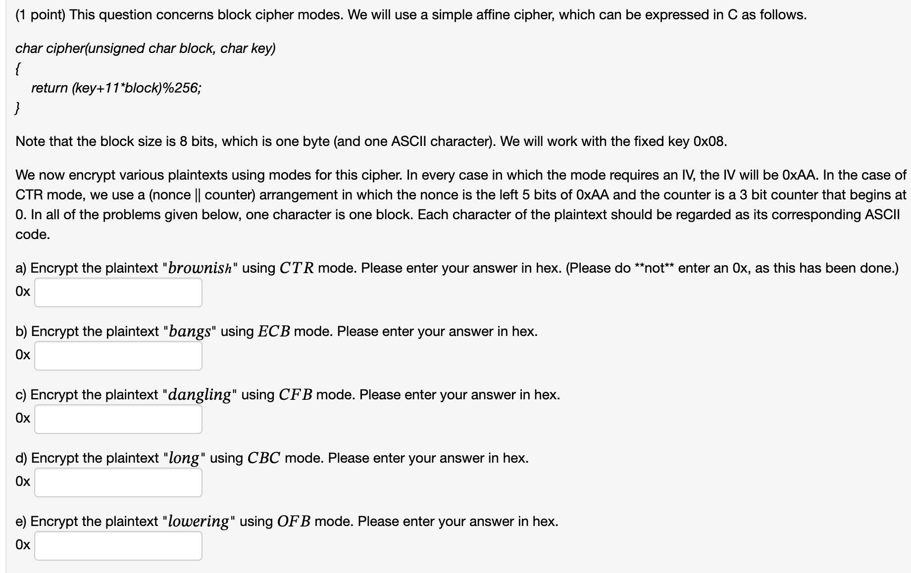 Solved (1 ﻿point) ﻿This question concerns block cipher | Chegg.com