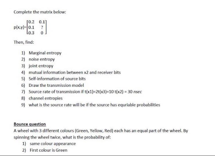 Solved Complete the matrix below: 50.2 0.11 p(x,y)= 0.1 ? | Chegg.com
