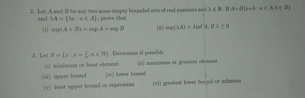 Solved 2. Let A and B be any two none-empty bounded sets of | Chegg.com