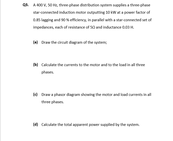 Solved Q3. A 400 V, 50 Hz, three-phase distribution system | Chegg.com