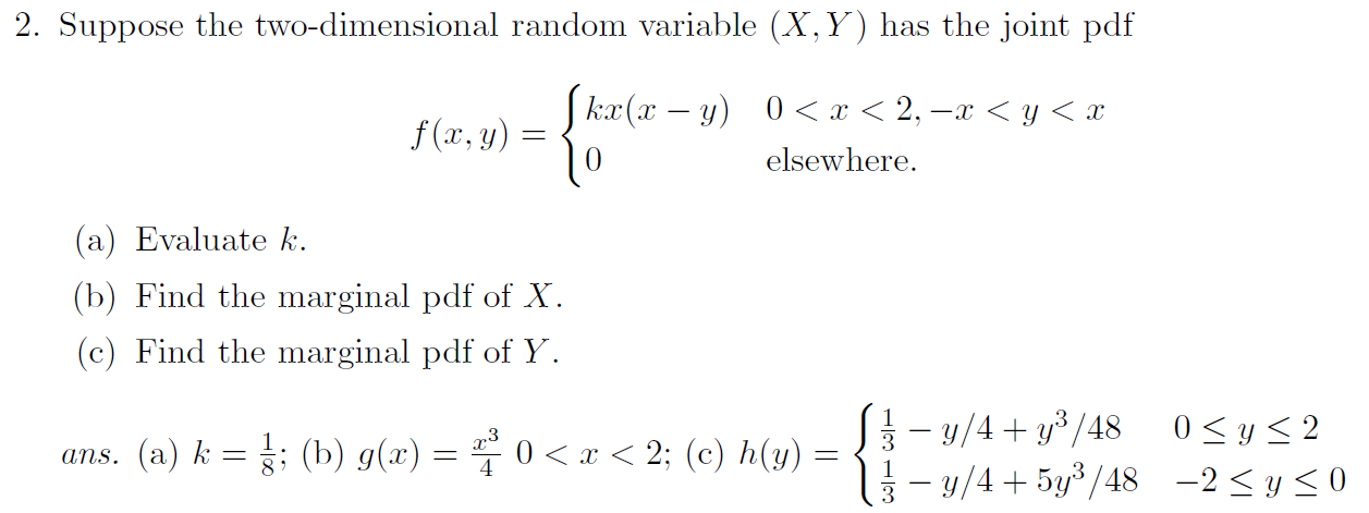 Solved 2. Suppose the two-dimensional random variable (X,Y) | Chegg.com