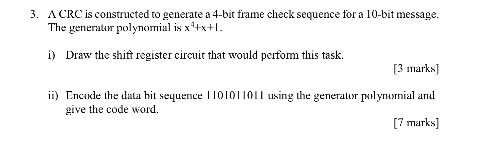 Solved 3. A CRC is constructed to generate a 4-bit frame | Chegg.com Solved 3. A CRC is constructed to generate a 4-bit frame | Chegg.com