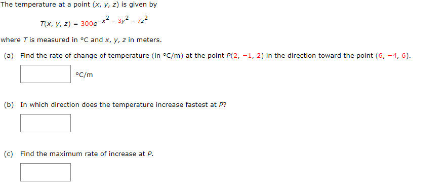 Solved The temperature at a point (x, y, z) is given by T(x, | Chegg.com