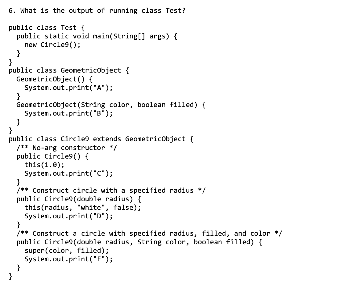 Solved 6. What is the output of running class Test? | Chegg.com
