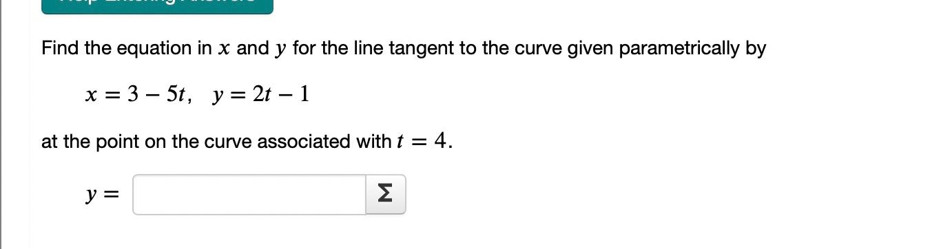 Solved Find the equation in x and y for the line tangent to | Chegg.com