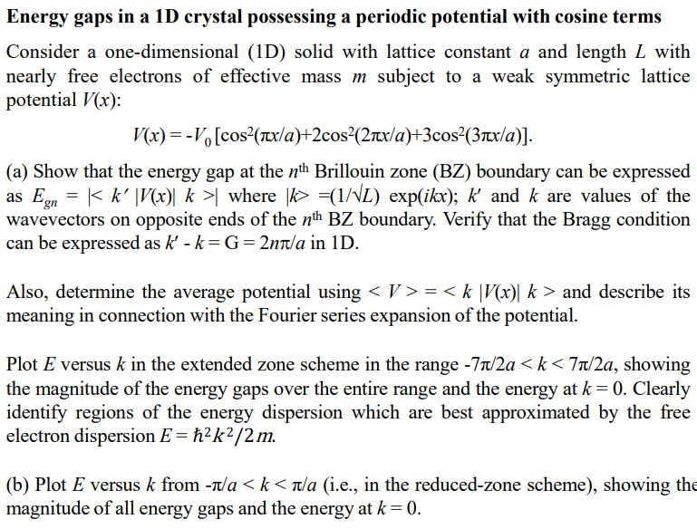 Energy gaps in a 1D crystal possessing a periodic | Chegg.com