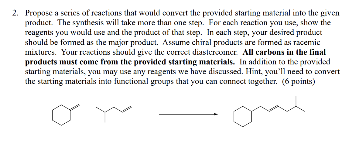 Solved Propose a series of reactions that would convert the | Chegg.com