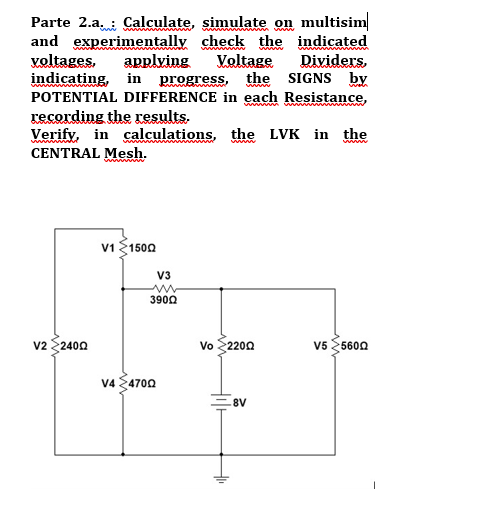 Solved Parte 2.a. : Calculate, simulate on multisim and | Chegg.com