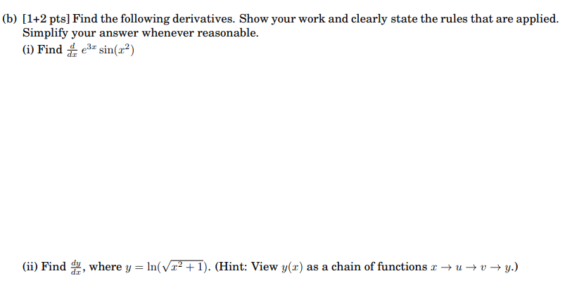 Solved (b) 1+2pts ﻿Find the following derivatives. Show your | Chegg.com