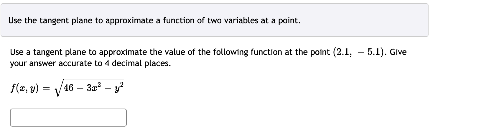 Solved Use The Tangent Plane To Approximate A Function Of