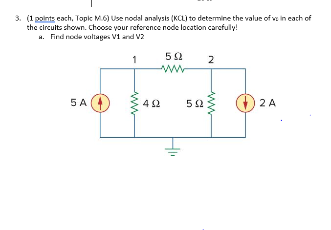 Solved (1 points each, Topic M.6) Use nodal analysis (KCL) | Chegg.com