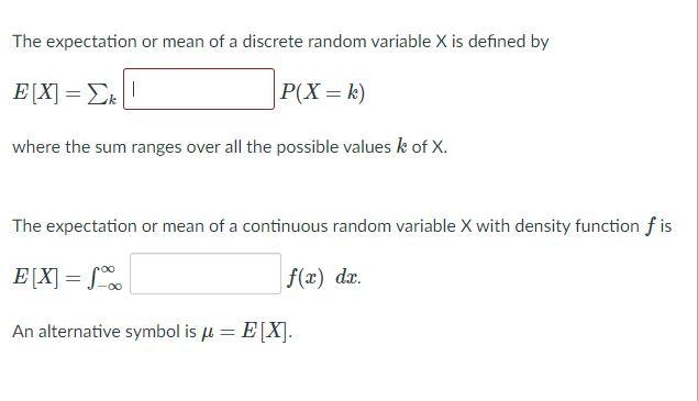 Solved The expectation or mean of a discrete random variable | Chegg.com