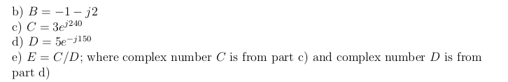 Solved Represent the following complex numbers in the | Chegg.com