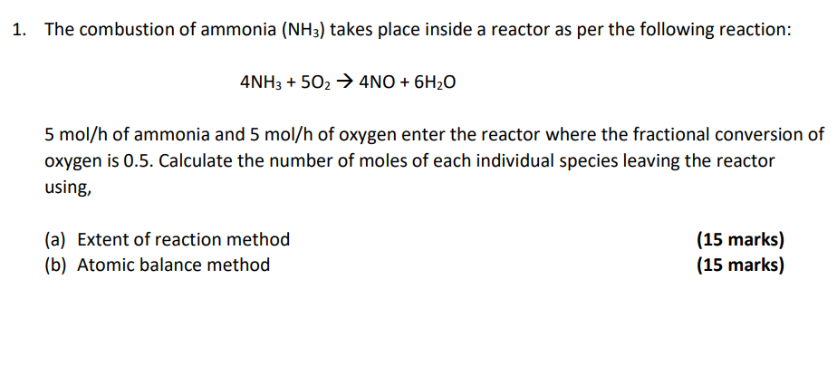 Solved 1. The combustion of ammonia (NH3) takes place inside | Chegg.com