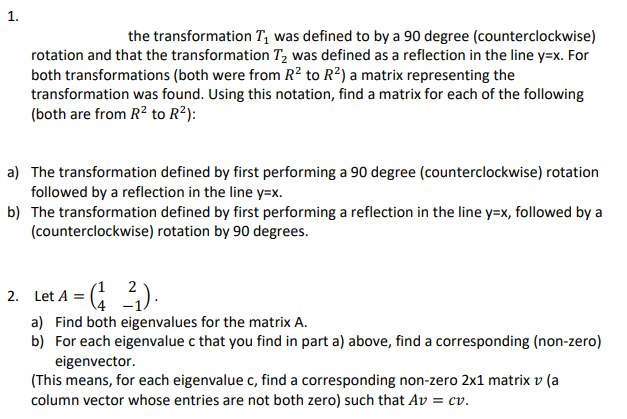 Solved the transformation T, was defined to by a 90 degree | Chegg.com