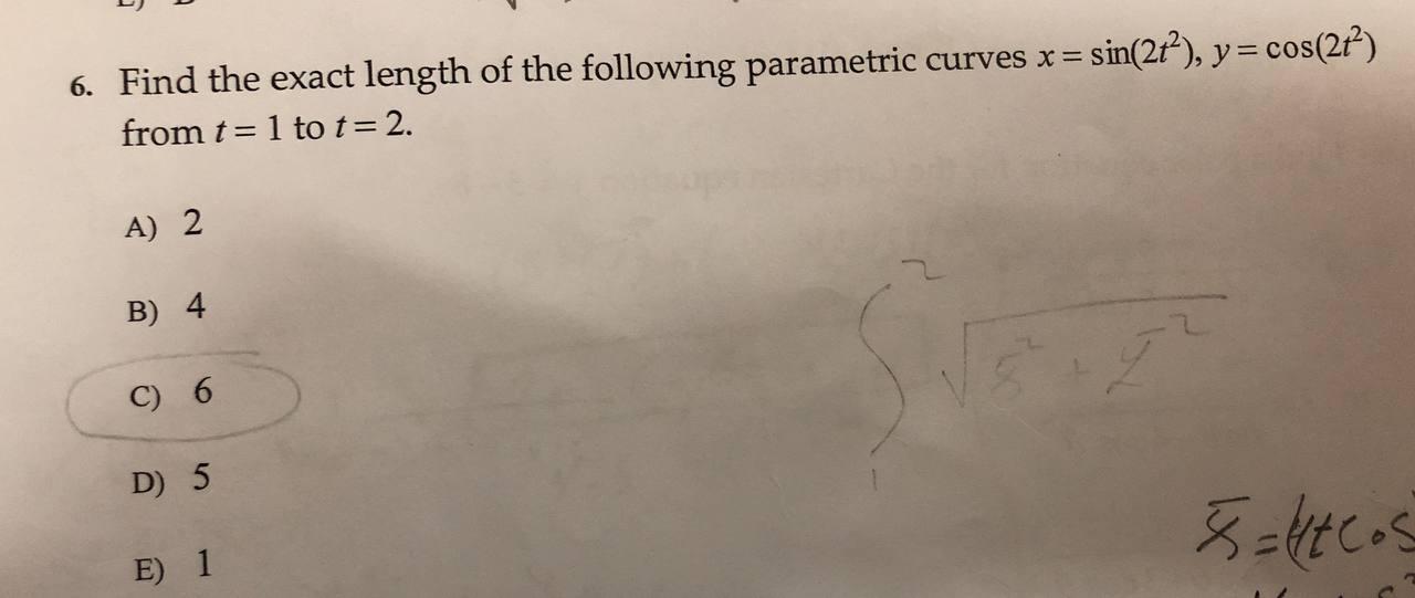 Solved 6. Find the exact length of the following parametric | Chegg.com