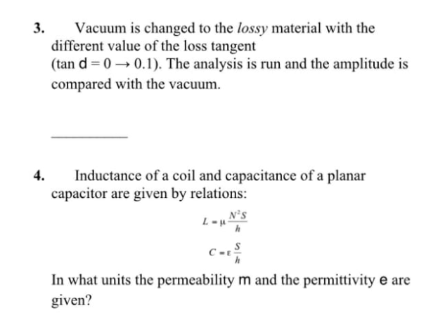 Solved 3. Vacuum is changed to the lossy material with the | Chegg.com