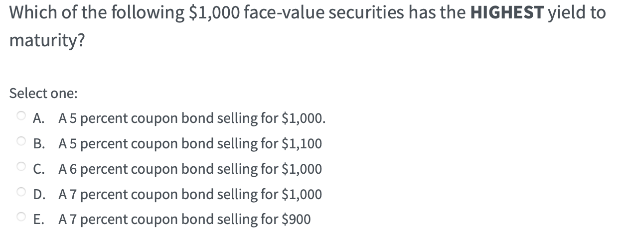 Solved Which of the following $1,000 face-value securities | Chegg.com