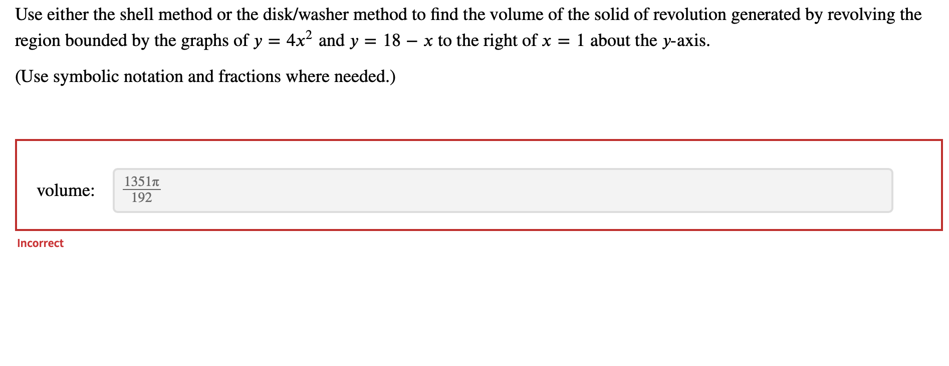 Solved Use either the shell method or the disk/washer method | Chegg.com