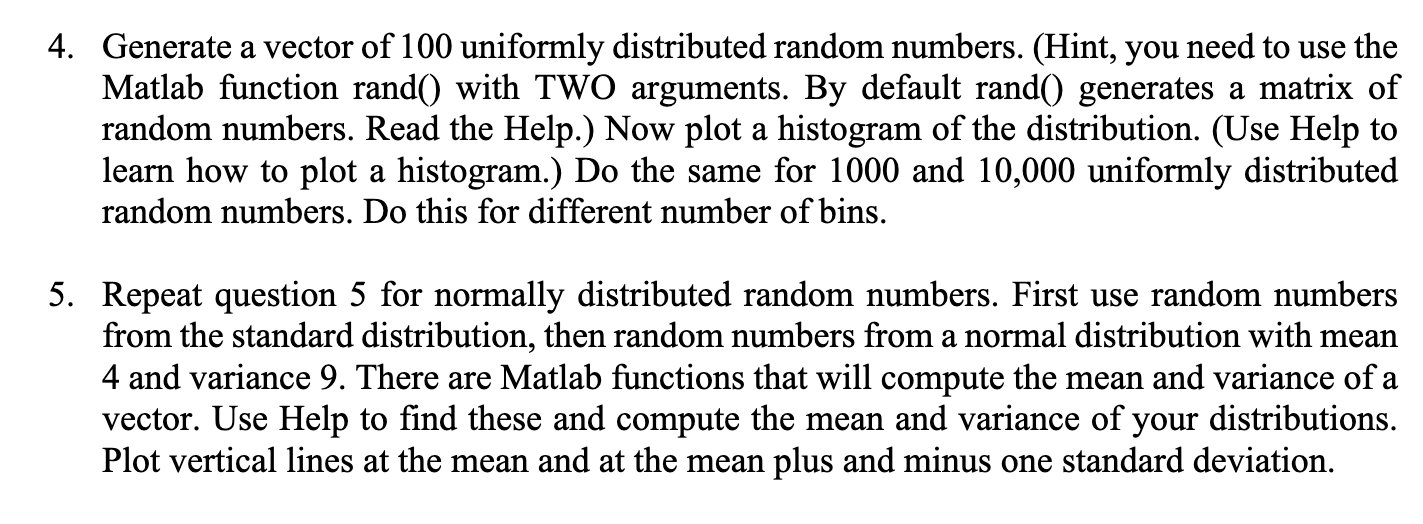 Solved Generate a vector of 100 uniformly distributed random | Chegg.com