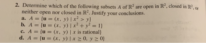 Solved 2. Determine which of the following subsets A of IR2 | Chegg.com