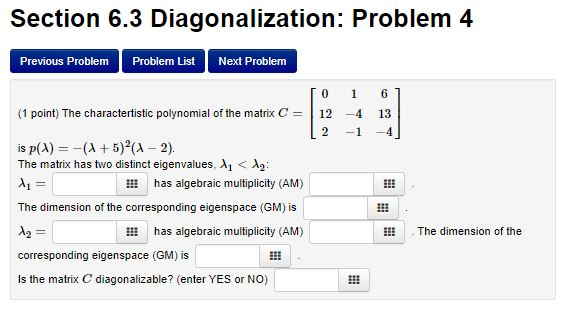 Solved Section 6.3 Diagonalization: Problem 4 Previous | Chegg.com