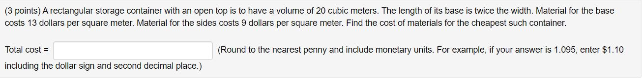 Solved (3 points) A rectangular storage container with an | Chegg.com