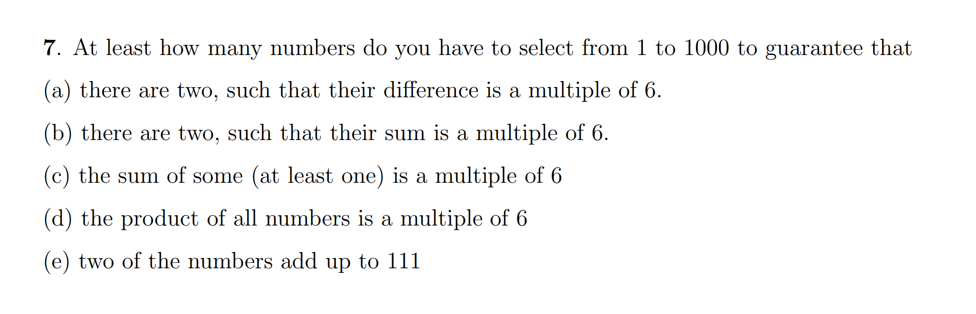 Solved 7. At least how many numbers do you have to select | Chegg.com