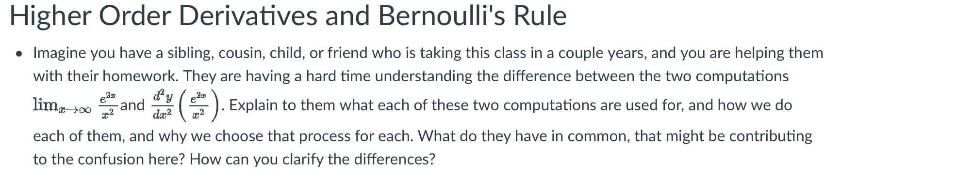 Higher Order Derivatives And Bernoullis Rule
