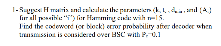 Solved Suggest H matrix and calculate the parameters (k, tc | Chegg.com